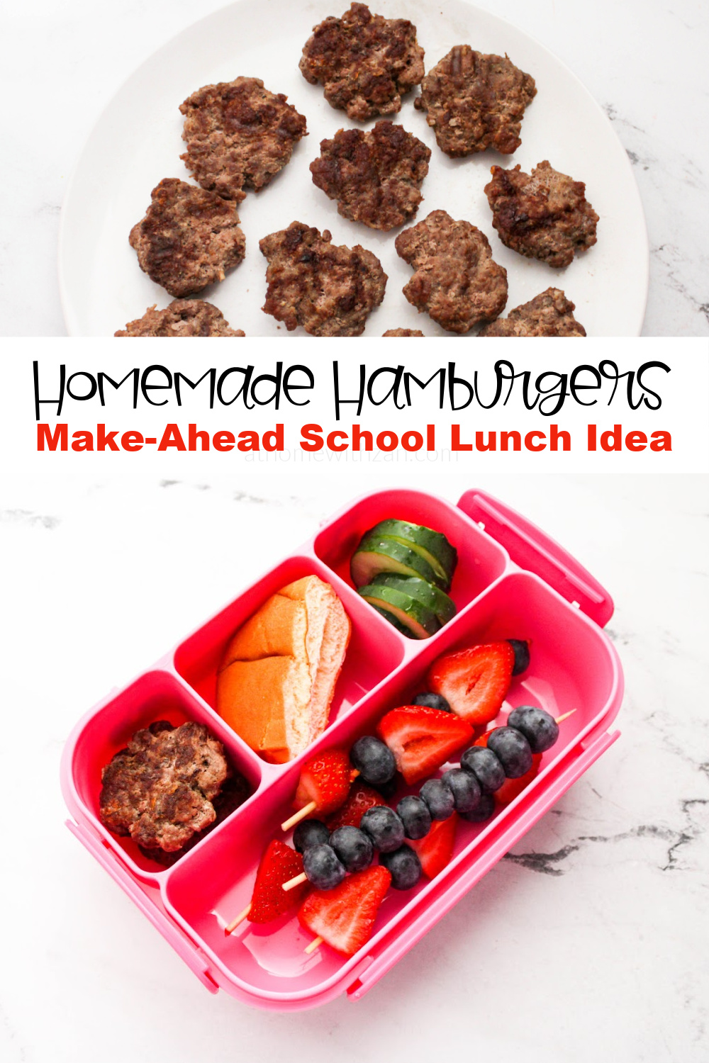 Homemade Mini Hamburgers - Make-Ahead School Lunches for Kids – AHWZ